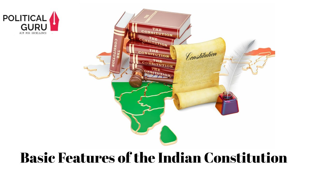 Basic Features of the Indian Constitution PPT