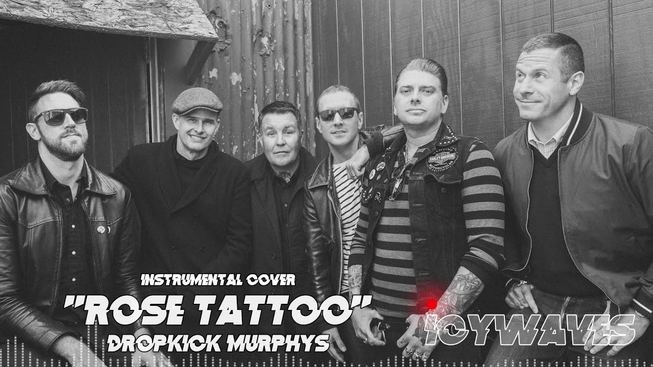 Dropkick Murphys - Rose Tattoo (Instrumental Cover)