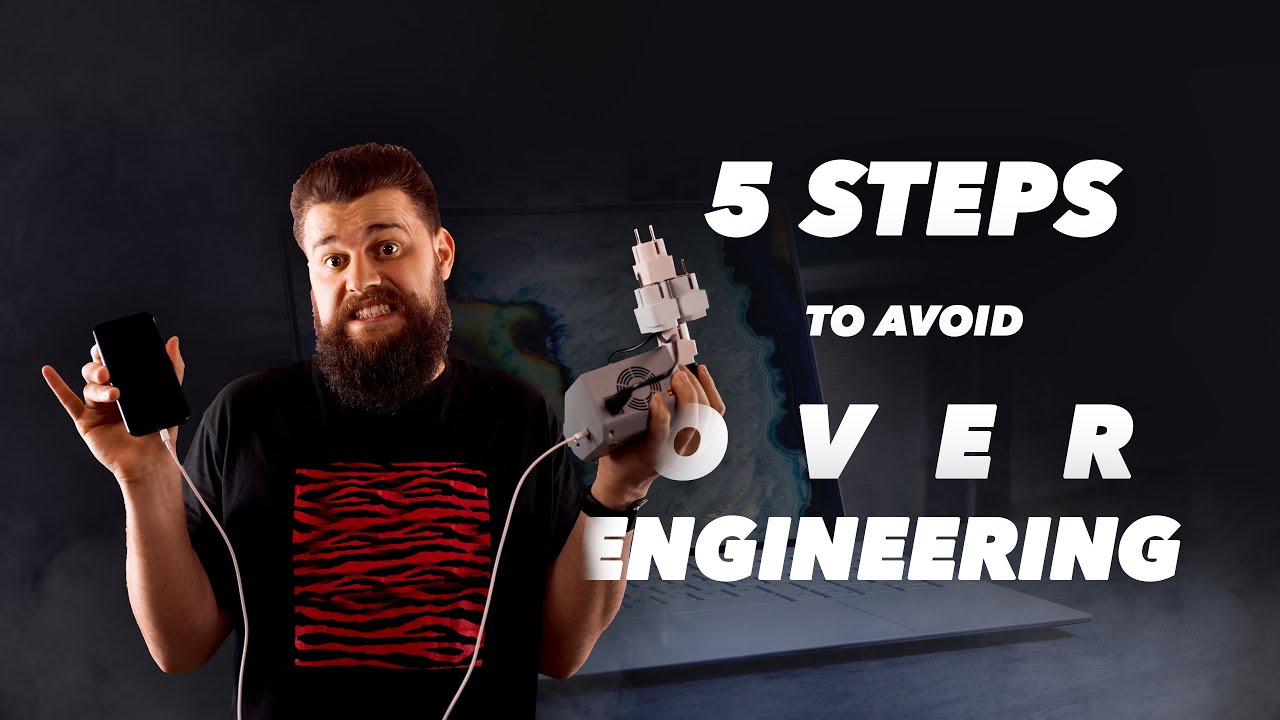 5 Simple Steps to Avoid OVER ENGINEERING (5m Friday #10)