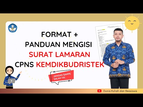 PANDUAN CARA MENGISI SURAT LAMARAN CPNS KEMENDIKBUD | KEMDIKBUDRISTEK | KEMENTERIAN PENDIDIKAN