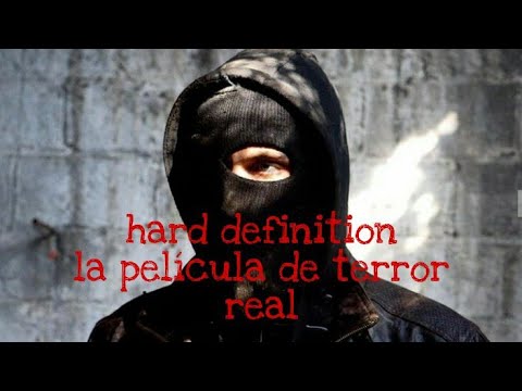 Hard definition HD la pelÃcula de terror real