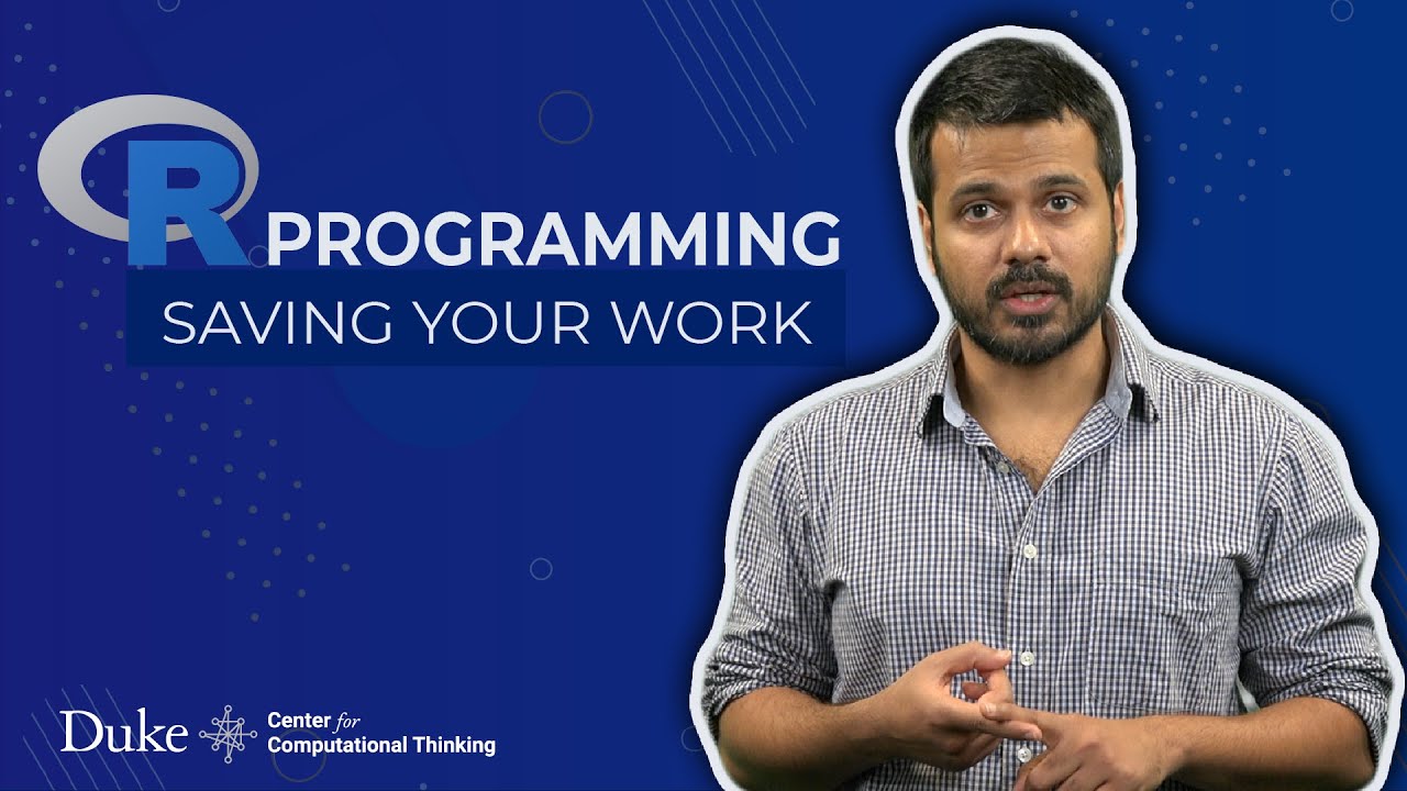 Saving Your Work in R