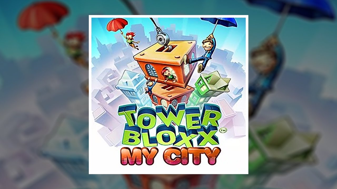 Tower Bloxx: My City | Java Game OST