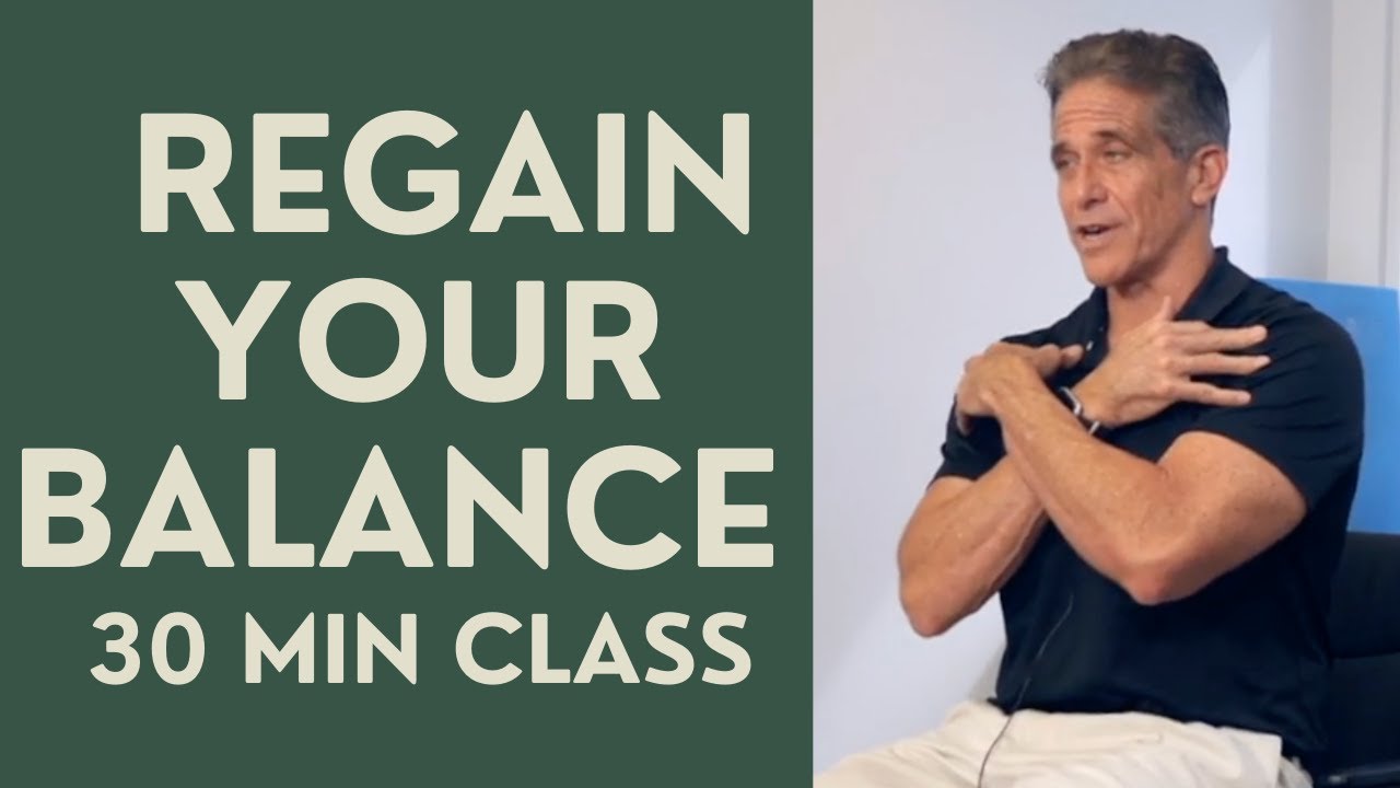 Seniors: Regain Your Balance| 30 Minute Class