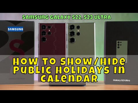 How to Show/Hide Public Holidays In Calendar Samsung Galaxy S22, S23 Ultra