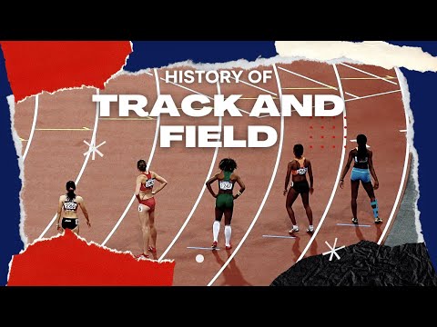 HISTORY OF TRACK AND FIELD