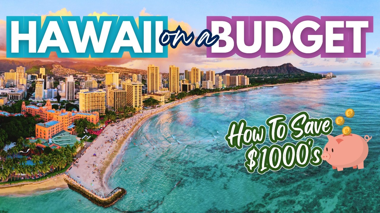 How to Travel HAWAII on a BUDGET (Save Hundreds on Every Island!)