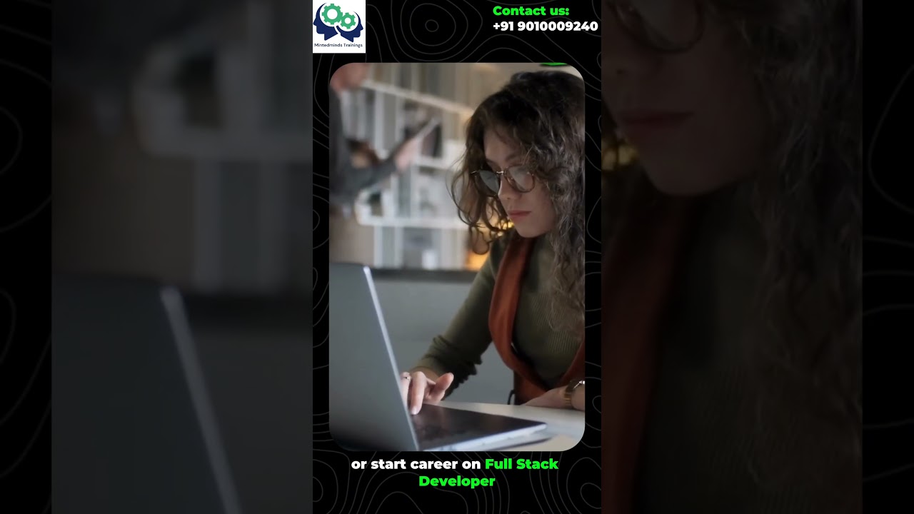 Are You Looking for a Full Stack Developer Course – MintedMinds Trainings