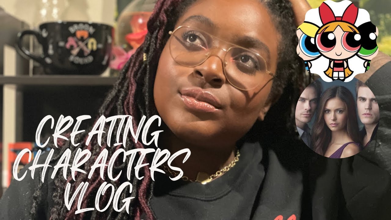Writing Vlog! How I Create And Develop My Characters!! How To Use A ...