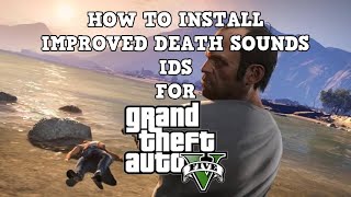 Improved Death Sounds [New Death Sounds For Peds] - GTA5-Mods.com