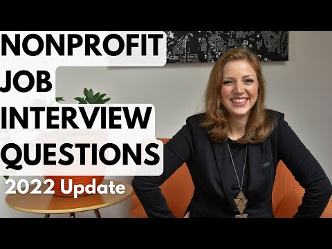 Nonprofit Job Interview Questions! UPDATE for 2022