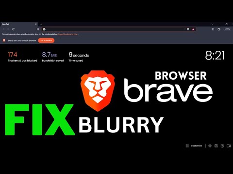 How To Fix Blurry Brave Browser On Windows