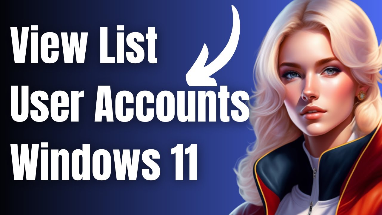 How to To View List of All User Accounts on Windows 11