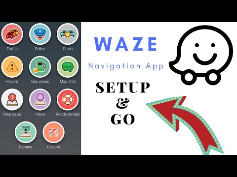 Waze App - Setup and Go