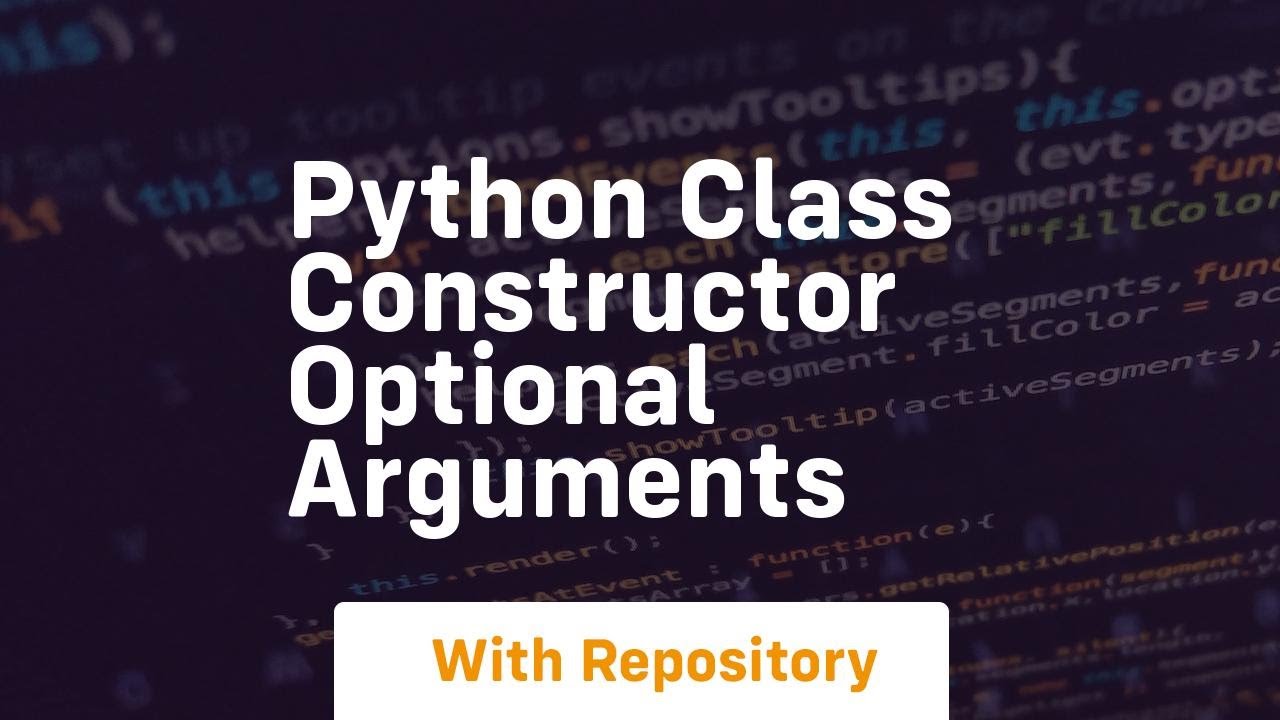 python class constructor optional arguments