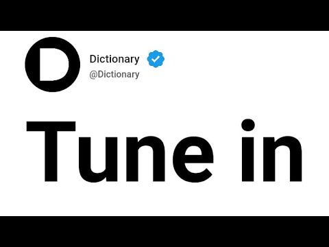 Tune in Meaning In English
