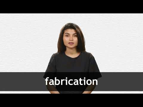 FABRICATION definition and meaning | Collins English Dictionary