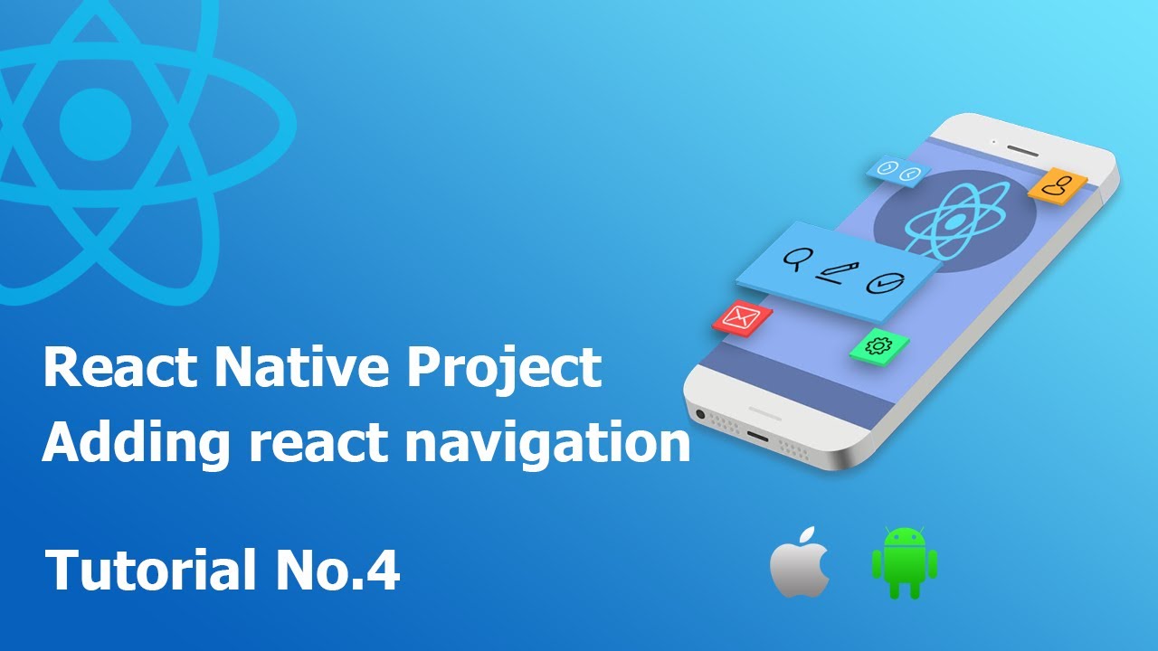 4 Adding react navigation || Build React Native Complete App