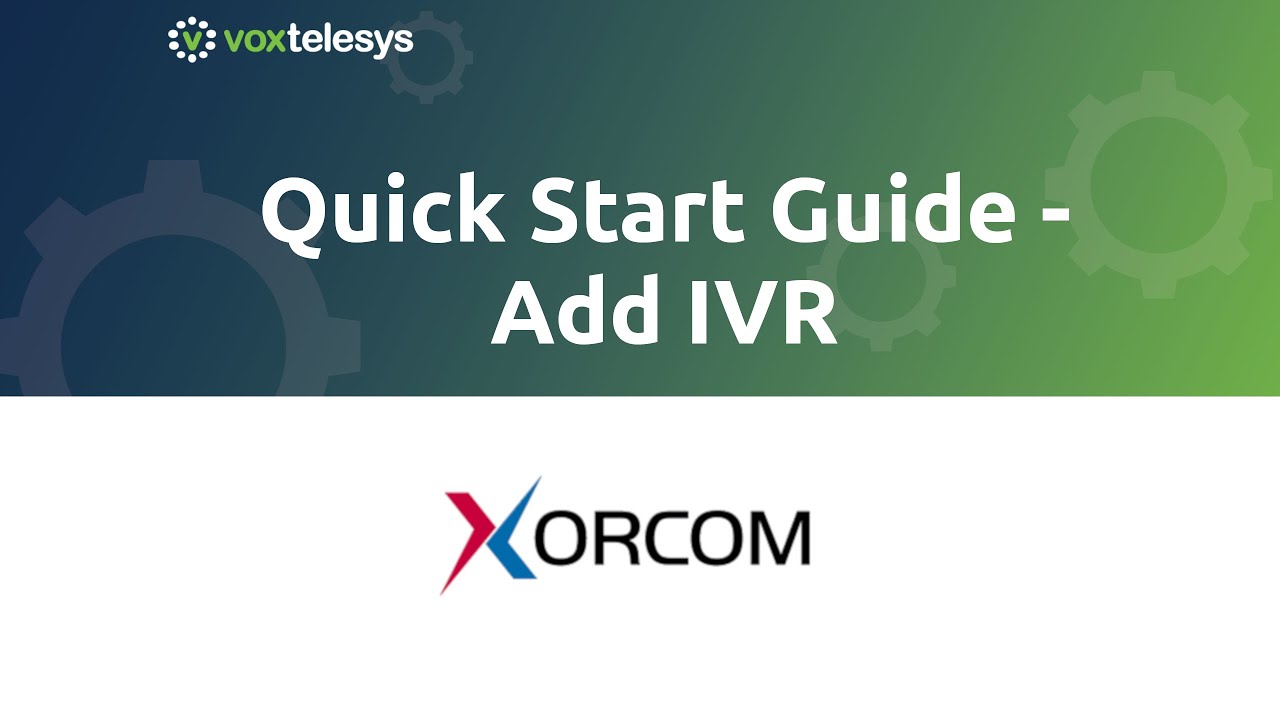 CompletePBX Quick Start Guide - Add IVR