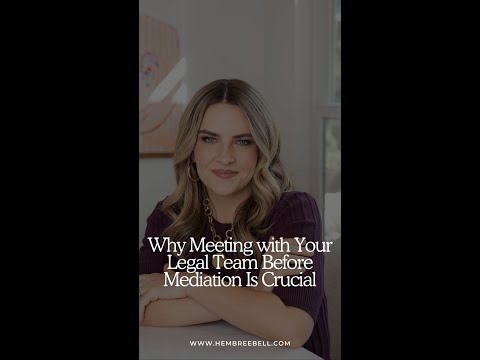 Why Meeting with Your Legal Team Before Mediation Is Crucial