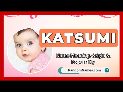 Katsumi - Baby Girl Name Meaning, Origin & Popularity - RandomNames.com