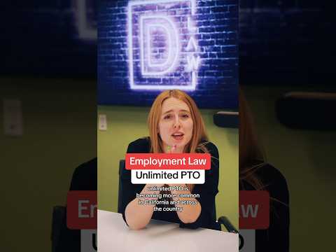 Employment Law: Unlimited PTO #workersrights #california
