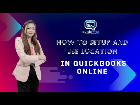 How to setup and use location in QuickBooks Online