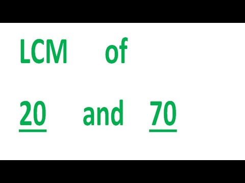 LCM of 20 and 70