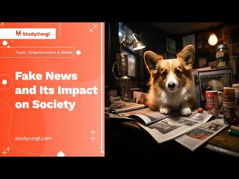 Fake News and Its Impact on Society - Research Paper Example
