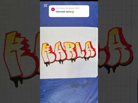 Graffitti “Karla” #graffiti #art #drawing #suscribe