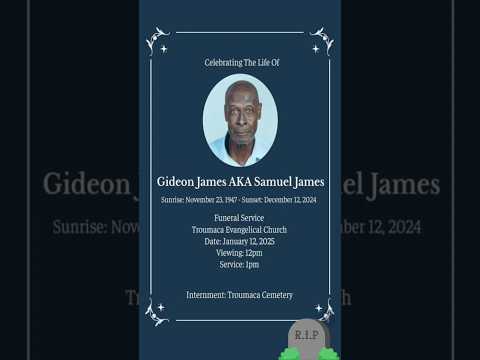 Gideon James aka Samuel James | Funeral Announcement #ObituariesSVG #obituaries #svg #StVincent