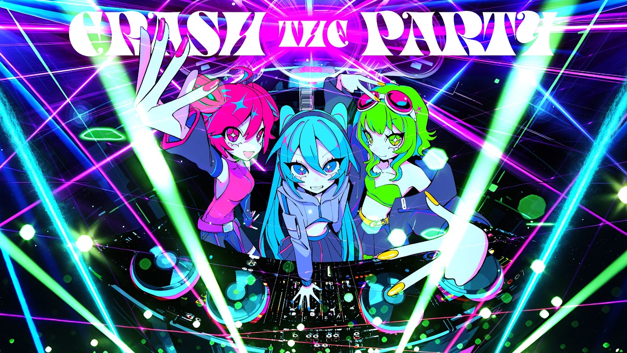 KIRA - CRASH THE PARTY ft. Hatsune Miku, Kasane Teto, GUMI (Official MV)