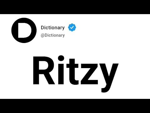 Ritzy Meaning In English