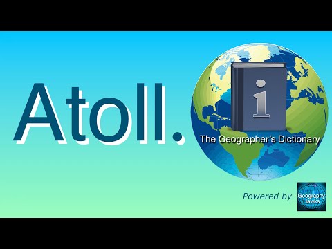 Atoll. The Geographer’s Dictionary. Powered by @GeographyHawks