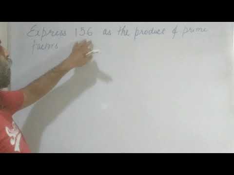 Express 156 as the product of prime factors.