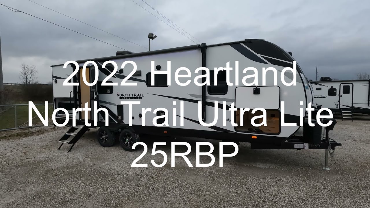 2022 Heartland North Trail Ultra Lite 25RBP Travel Trailer