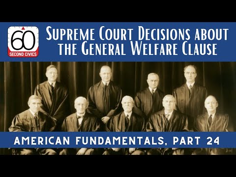 Supreme Court Decisions about the General Welfare Clause