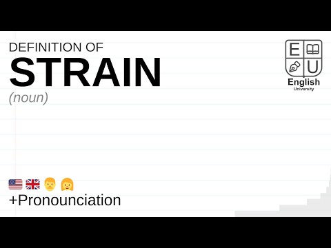STRAIN meaning, definition & pronunciation | What is STRAIN? | How to say STRAIN