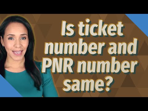 Is ticket number and PNR number same?