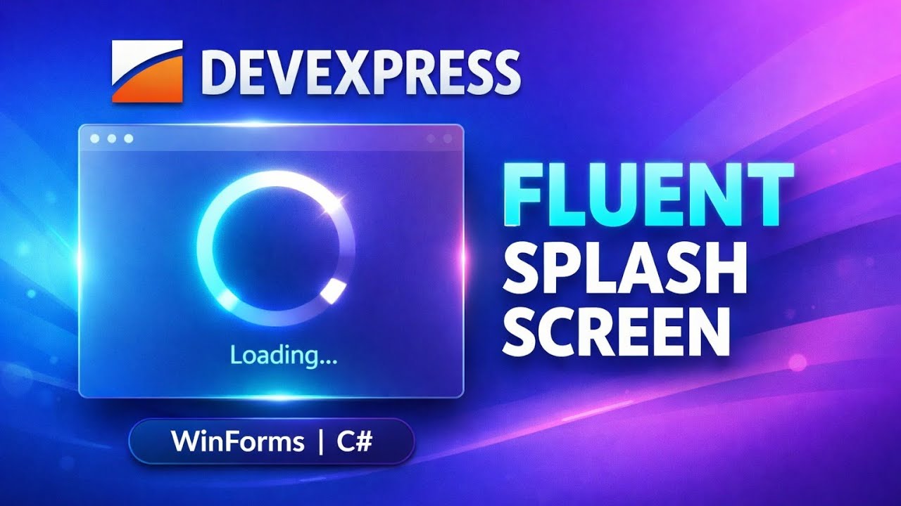 DevExpress WinForms Tutorial: Create a Fluent Splash Screen | FoxLearn