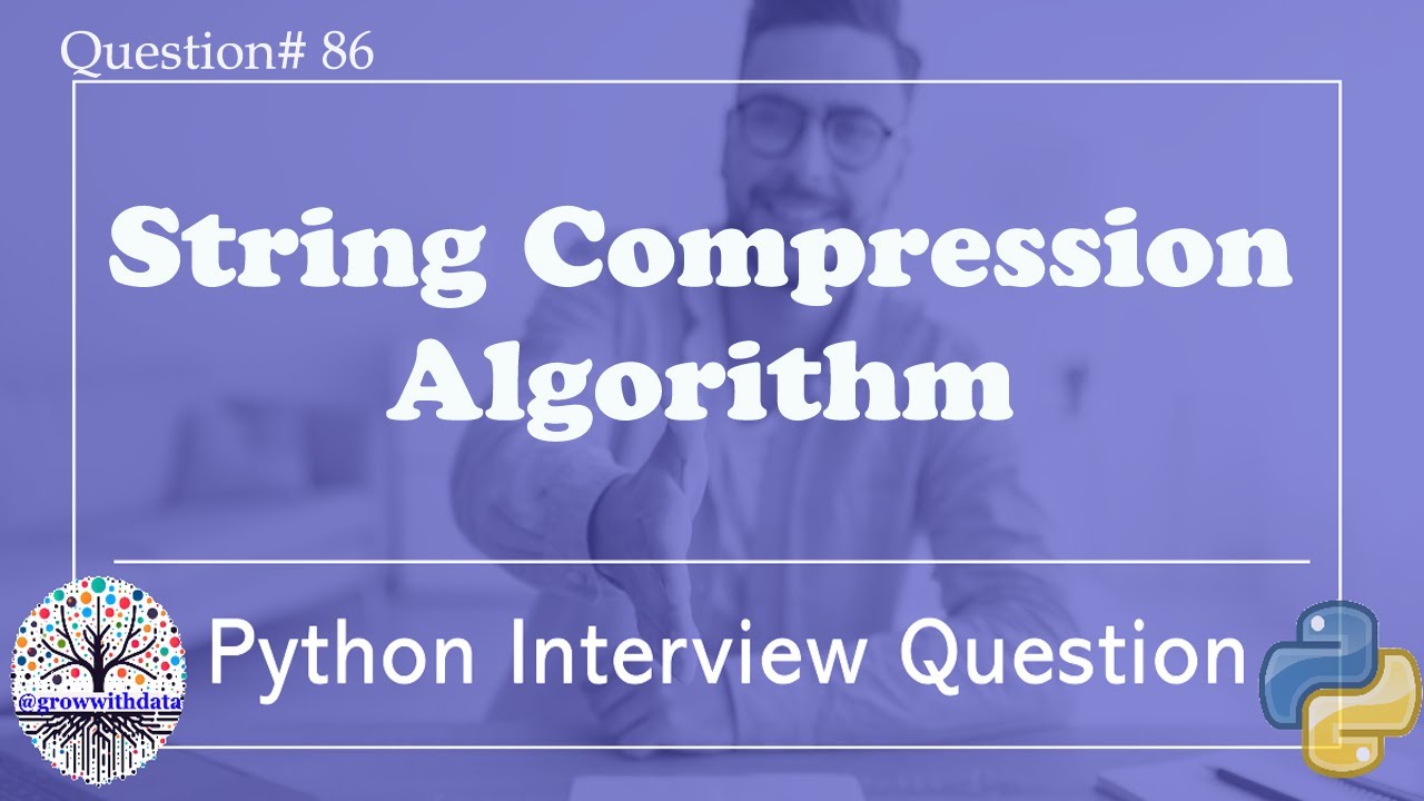 String Compression Algorithm | Python Interview Questions | Data Engineer Interview Question | FAANG
