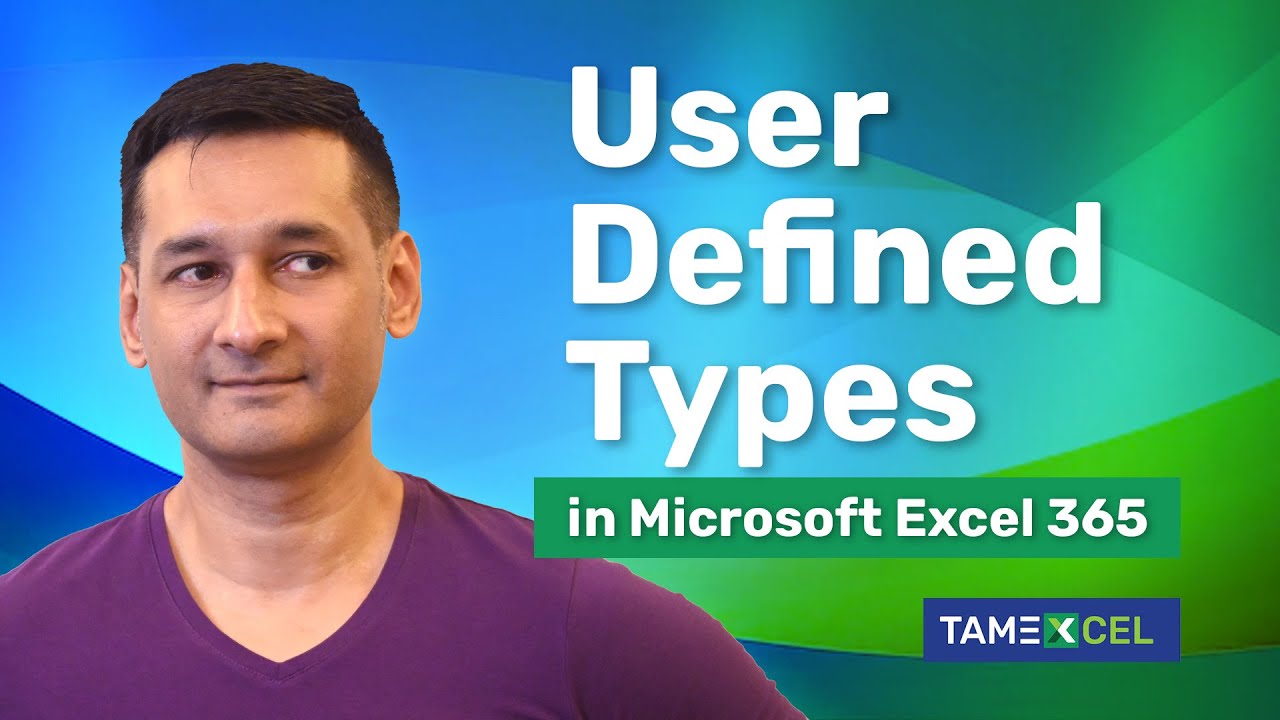 User Defined Types in Microsoft Excel VBA for Windows