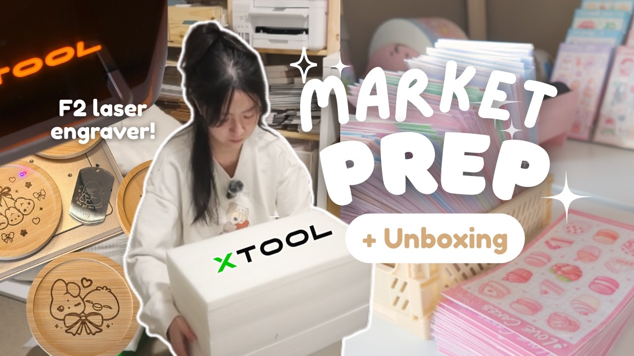 PREPPING for my FIRST market of the year ♥ | unboxing the xTool F2, small business vlog