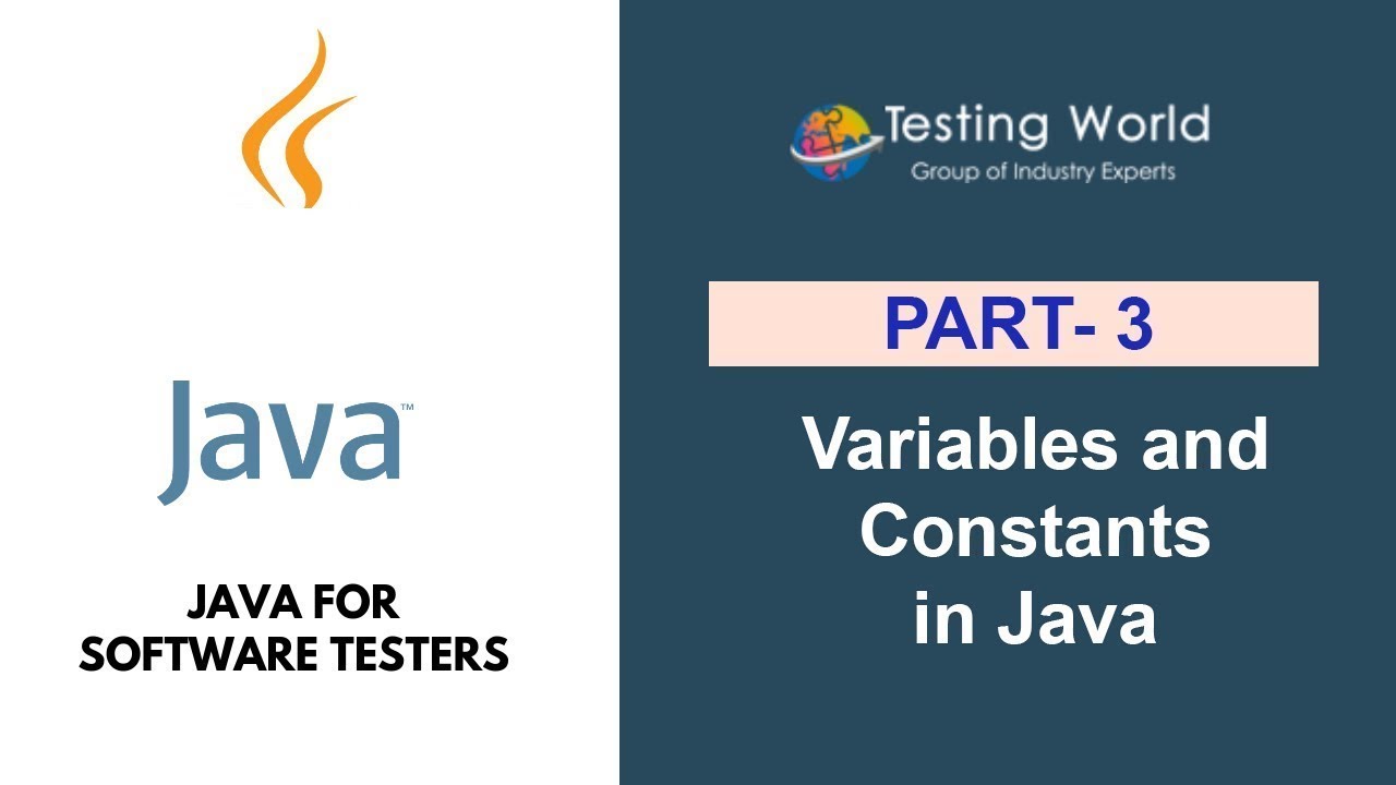 Java for Software Testers: Variables and Constants in Java