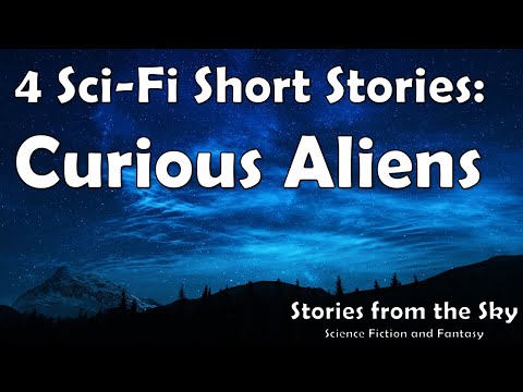 Compilation of 4 Sci-Fi Short Stories about CURIOUS ALIENS | Bedtime for Adults