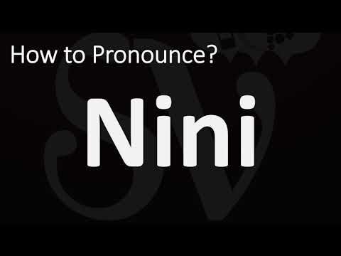 How to Pronounce Nini? (CORRECTLY)