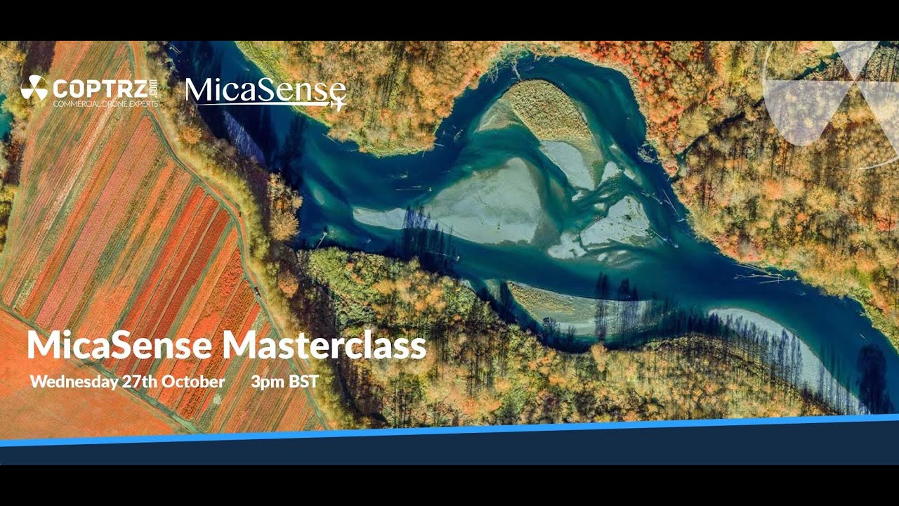 MicaSense Masterclass - 27th October 2021