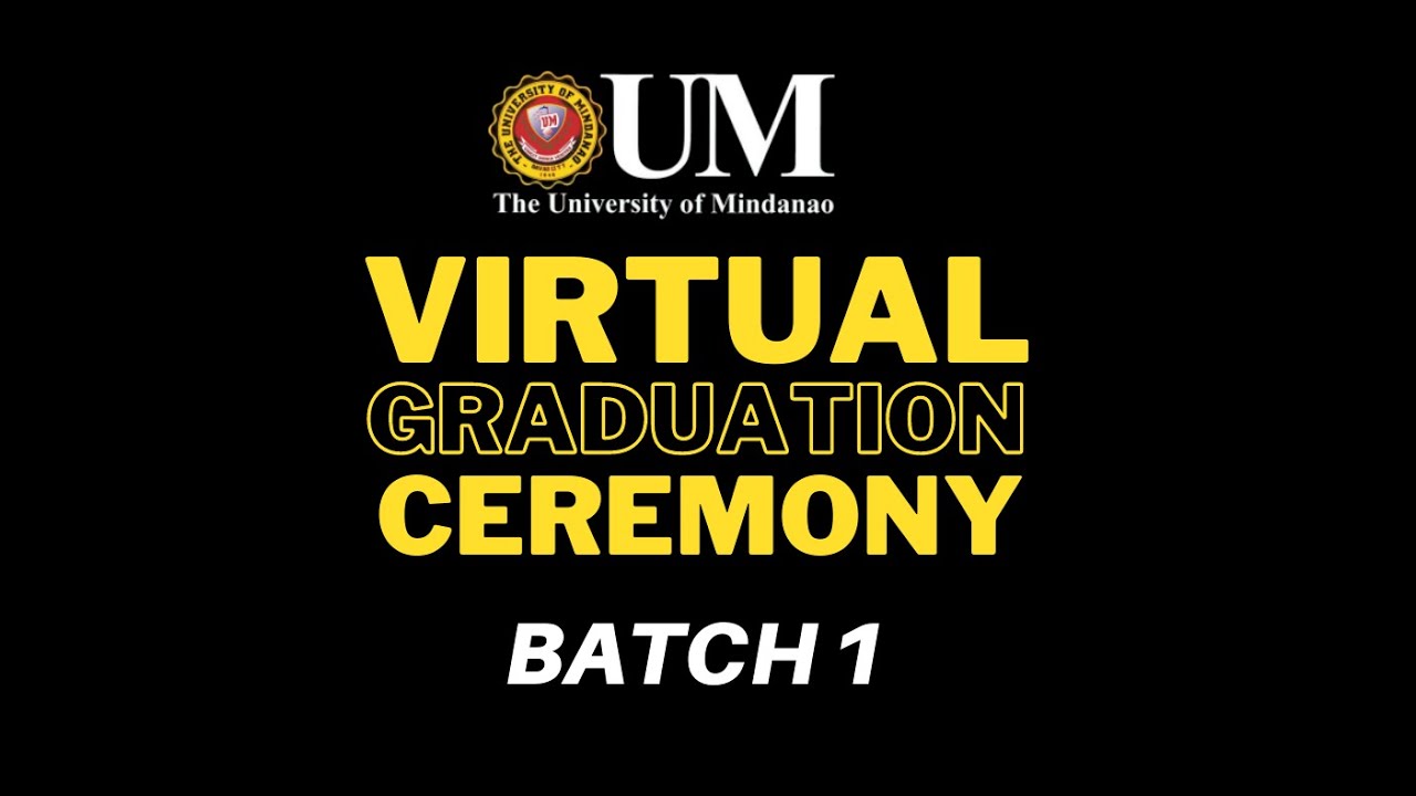 UM Virtual Graduation Ceremony Batch 1