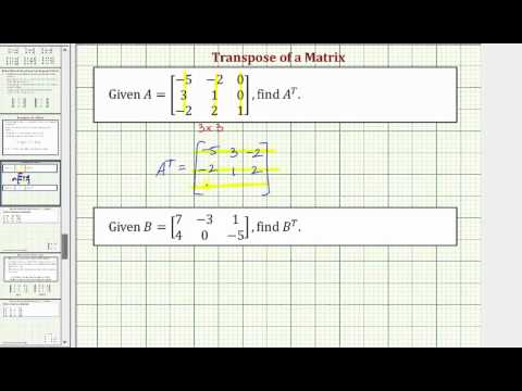 Ex: Find the Transpose of a Matrix | Math Help from Arithmetic through ...