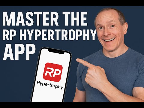 Unlock Your Gains: Step-by-Step Guide to Mastering the RP Hypertrophy App!
